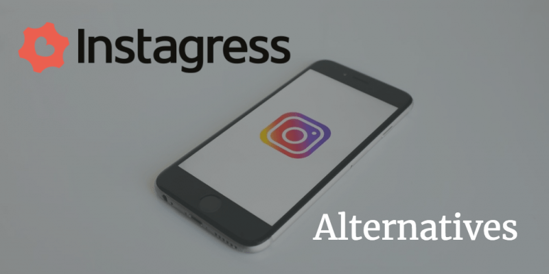 7 Instagress Alternatives for Instagram Automation [2020] - Widget Box