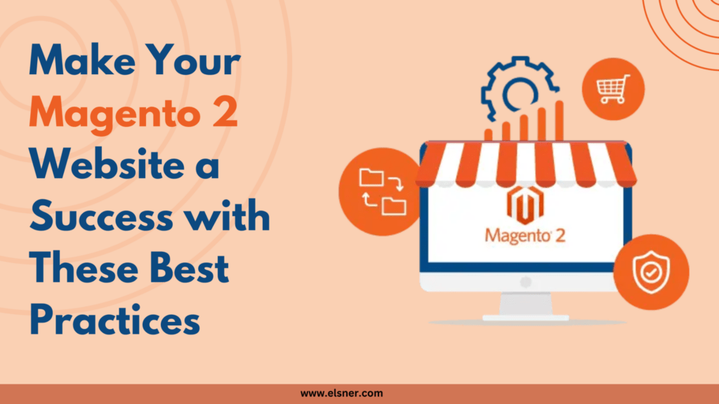 Make Your Magento 2 Website a Success with These Best Practices - Widget Box